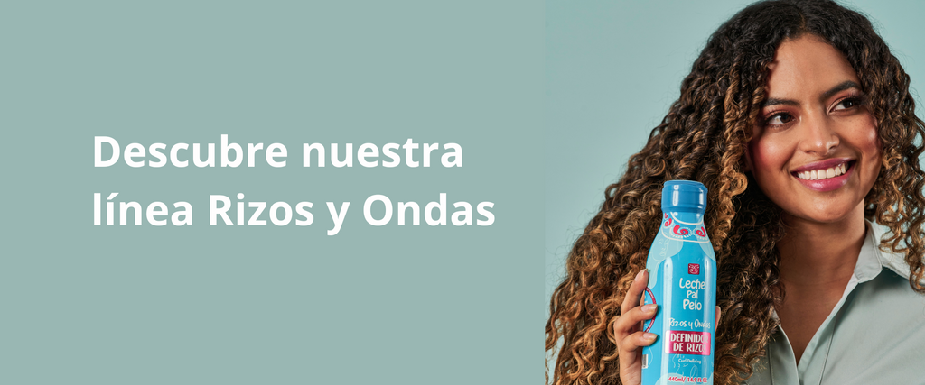 Descubre la mejor línea para cuidar tus rizos – Leche pal Pelo
